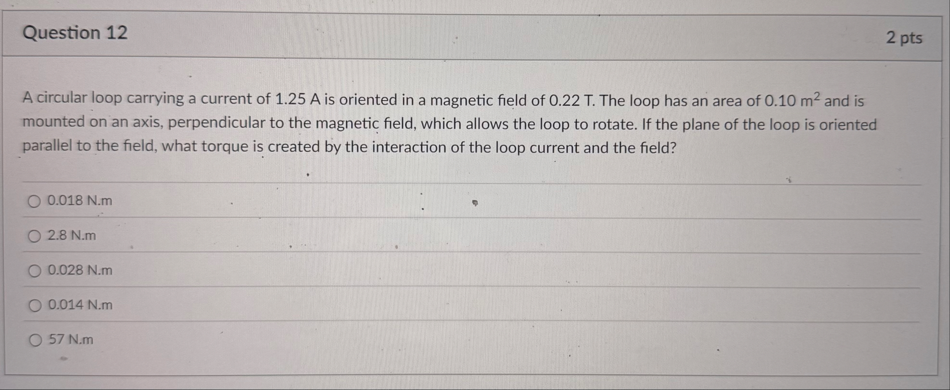 Solved Question 122 ﻿ptsA circular loop carrying a current | Chegg.com