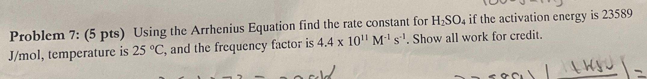Solved Using the Arrhenius Equation find the rate constant | Chegg.com