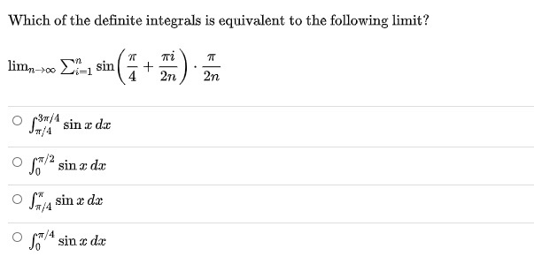 Solved Which of the limits is equivalent to the following | Chegg.com