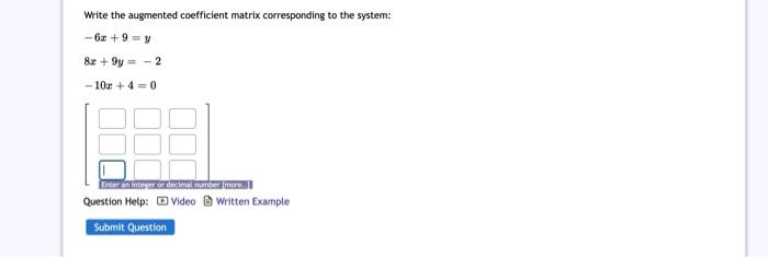 Solved Write the augmented coefficient matrix corresponding | Chegg.com