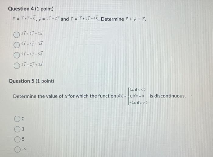 Solved x=t+j+k,y=3i−2f and z=t+3 −4k. Determine x+y+z. | Chegg.com
