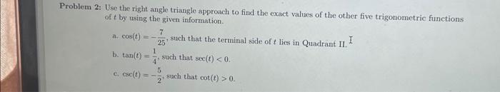 Solved Problem 2: Use the right angle triangle approach to | Chegg.com