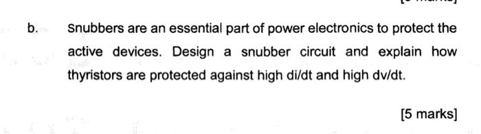 Solved Snubbers are an essential part of power electronics | Chegg.com