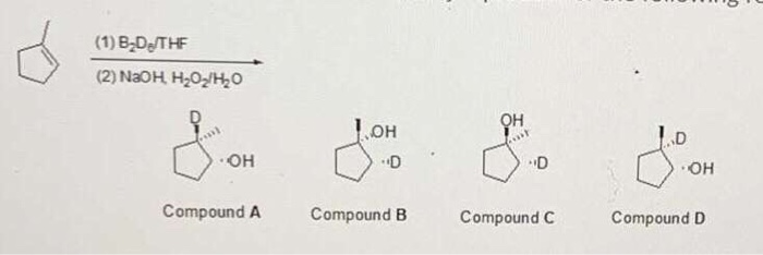 Solved (1) B-D/THE (2) NaOH H2OHO Compound A Compound B | Chegg.com
