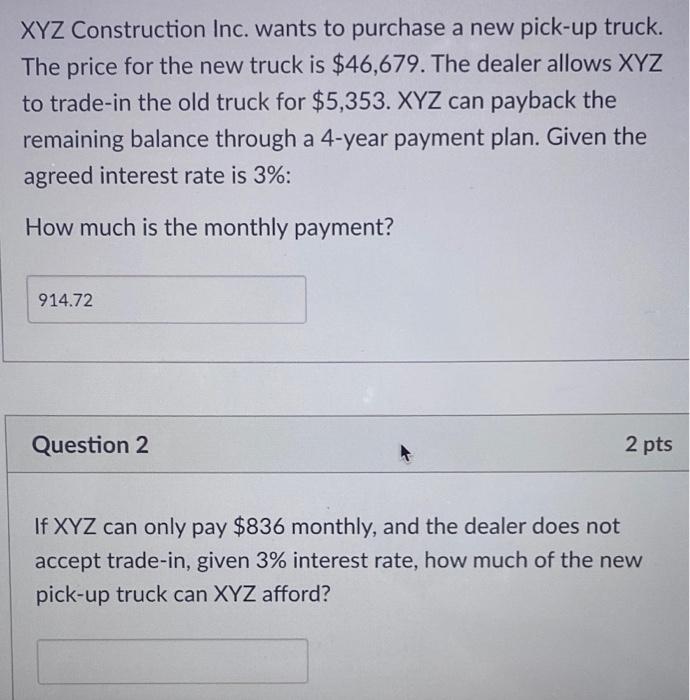 Solved XYZ Construction Inc. wants to purchase a new pick-up | Chegg.com