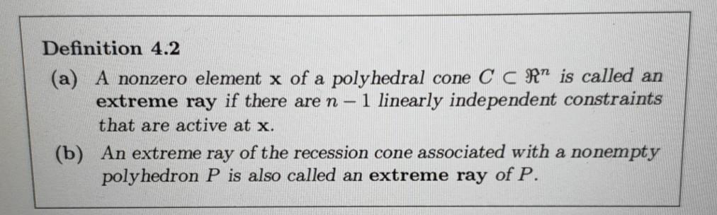 Solved Exercise 4.39 (Extreme rays of cones) Let us define a | Chegg.com
