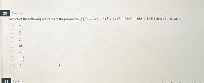 Solved 203 points Which of the following are zeros of the | Chegg.com