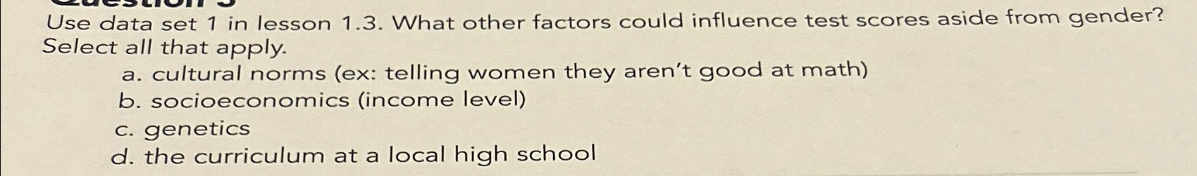 Solved Use data set 1 ﻿in lesson 1.3. ﻿What other factors | Chegg.com