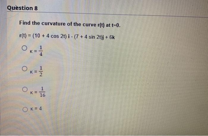 Solved Find the curvature of the curve r(t) at t=0. | Chegg.com