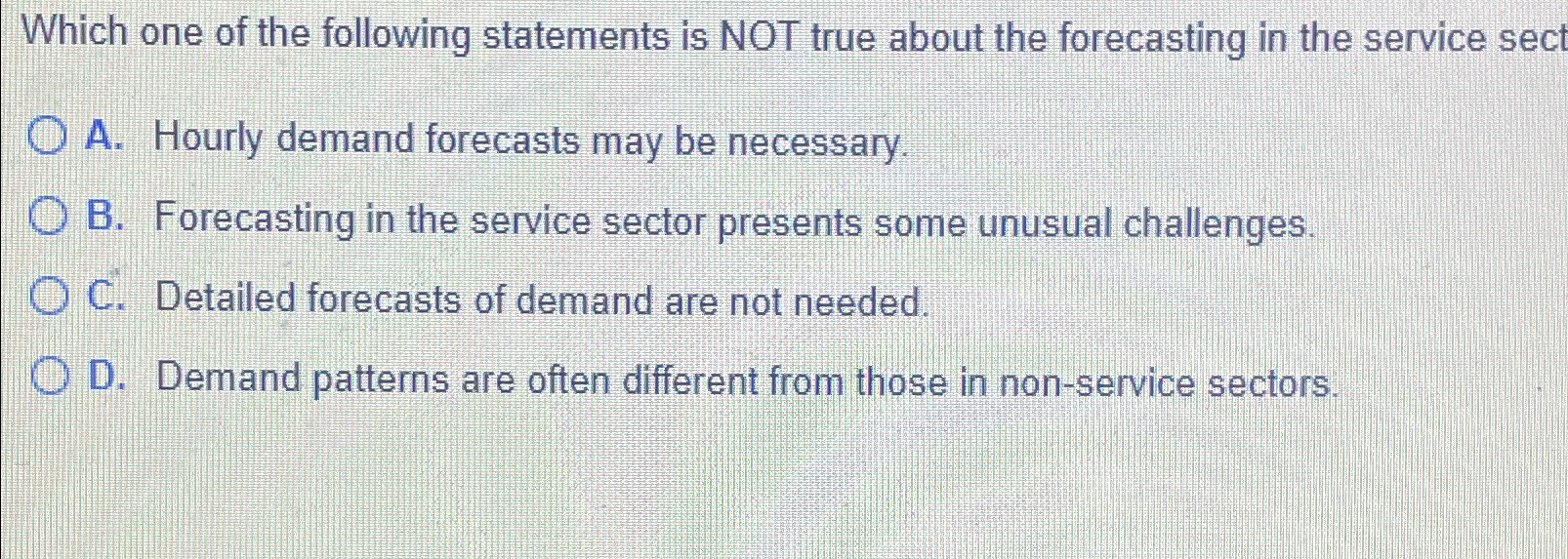 Solved Which one of the following statements is NOT true | Chegg.com