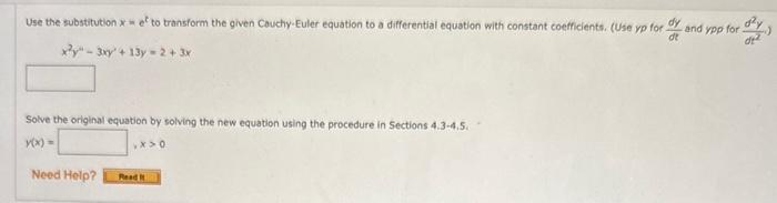 Solved Use the substitution x=e2 to transform the given | Chegg.com