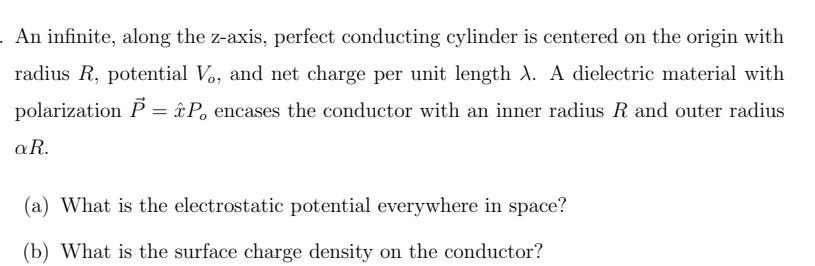 Solved An infinite, along the z-axis, perfect conducting | Chegg.com