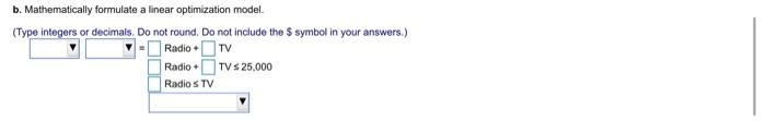 Solved b. Mathematically formulate a linear optimization | Chegg.com