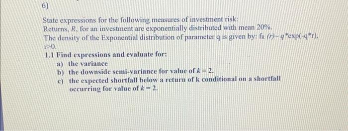 Solved 6) State expressions for the following measures of | Chegg.com