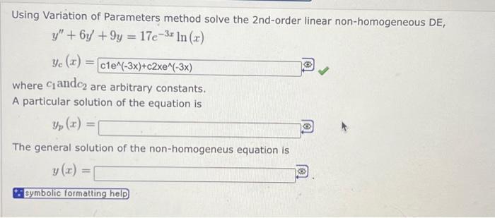 Solved Using Variation of Parameters method solve the 2 | Chegg.com