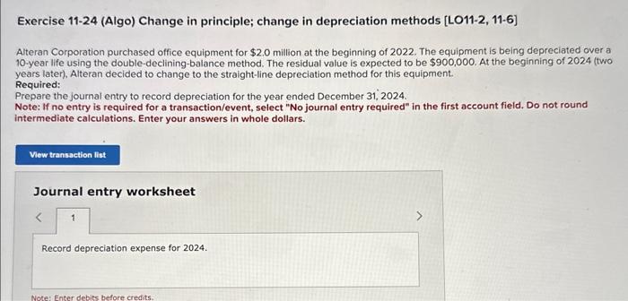 Solved Exercise 11-24 (Algo) Change in principle; change in | Chegg.com
