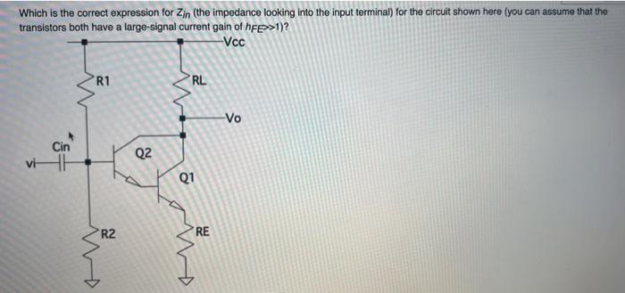 Solved Which is the correct expression for Zin (the | Chegg.com
