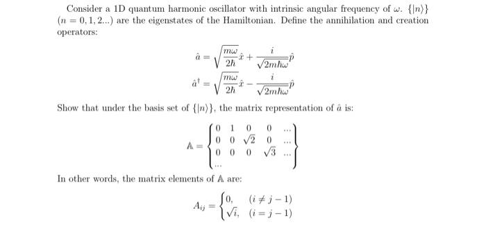 Solved Consider a 1D quantum harmonic oscillator with | Chegg.com