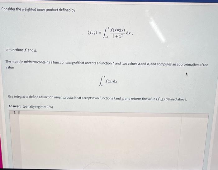 Solved Consider the weighted inner product defined by | Chegg.com