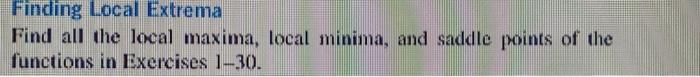 Solved Finding Local Extrema Find all the local maxima, | Chegg.com