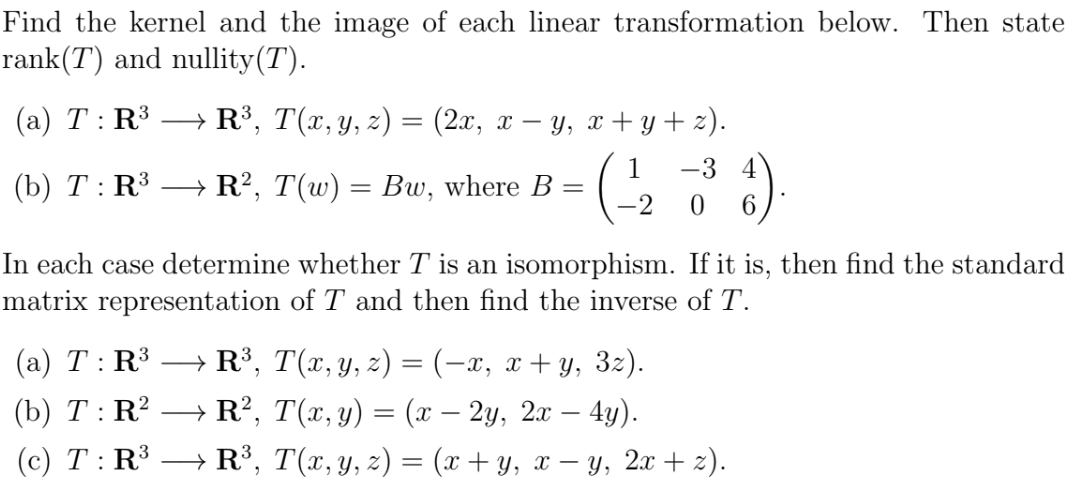 Solved Find the kernel and the image of each linear | Chegg.com
