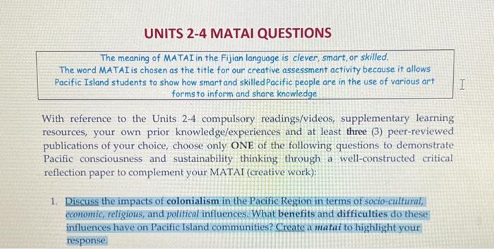 The meaning of MATAI in the Fijian language is | Chegg.com