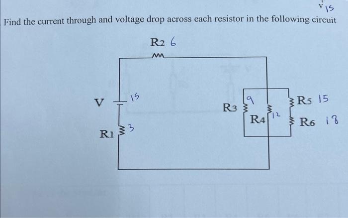 Solved Find the current through and voltage drop across each | Chegg.com