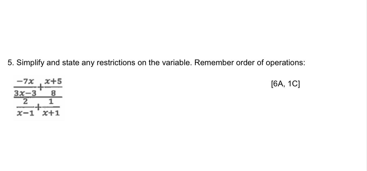 Solved Simplify and state any restrictions on the variable. | Chegg.com