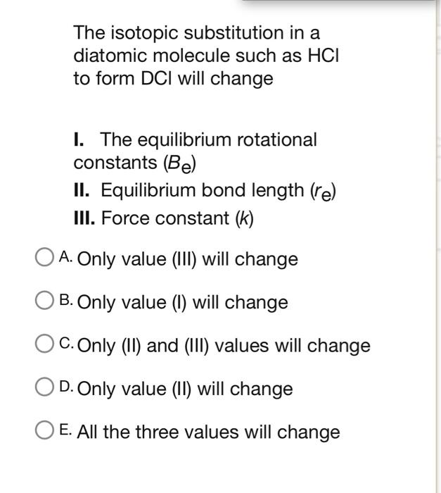 Solved The isotopic substitution in a diatomic molecule such | Chegg.com