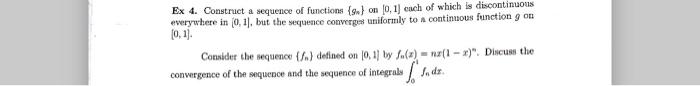 Solved Ex 4. Construct a sequence of functions {gn} on [0,1] | Chegg.com