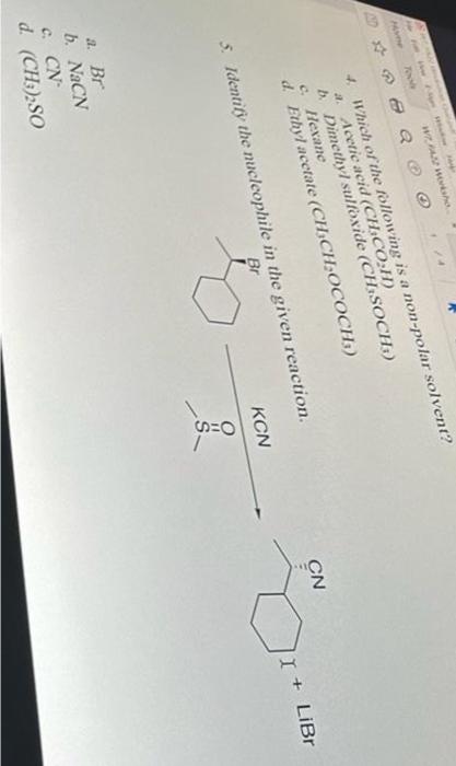 Solved 5. Identity the nucleophile in the given reaction. | Chegg.com