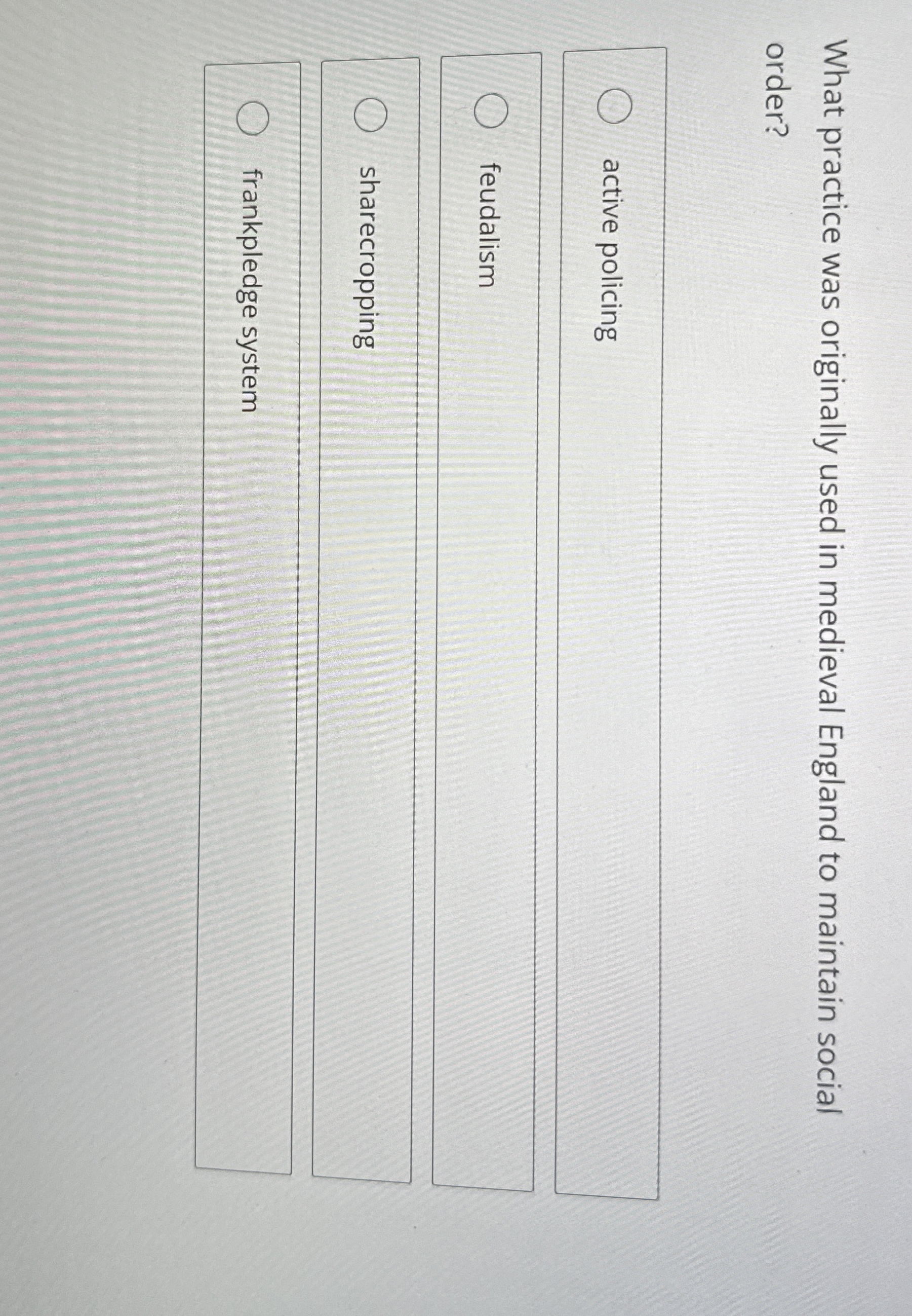 Solved What practice was originally used in medieval England | Chegg.com