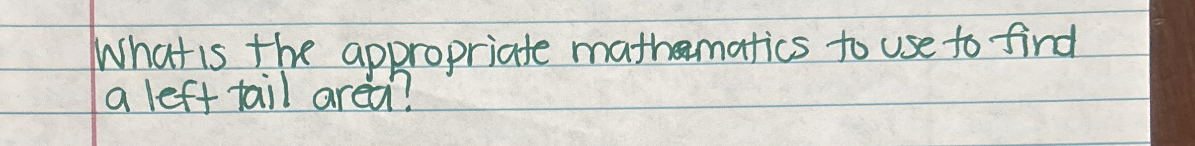 Solved What is the appropriate mathematics to use to find a | Chegg.com