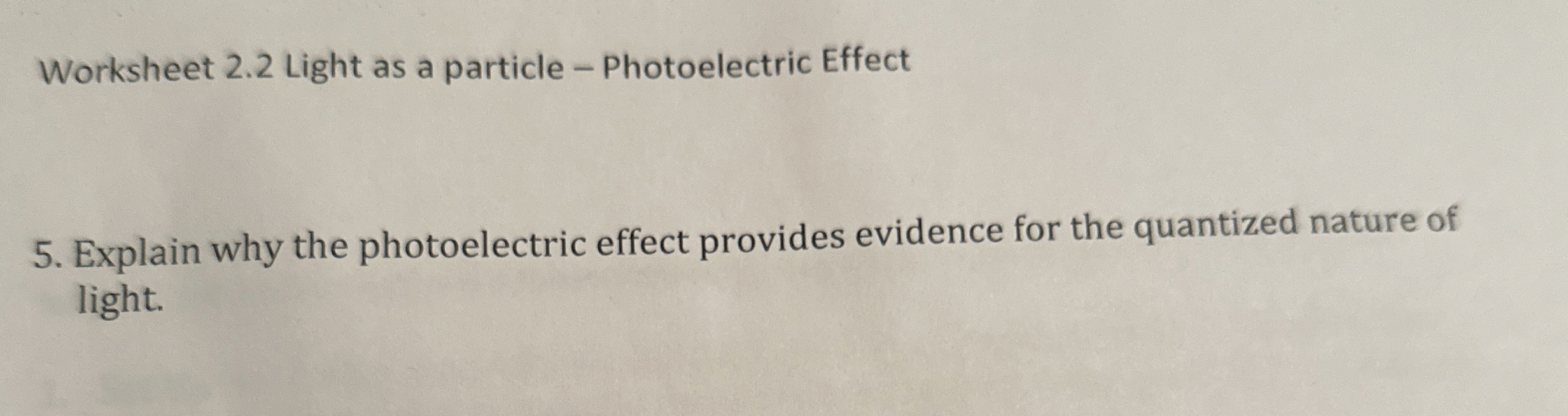 Solved Worksheet 2.2 ﻿Light as a particle - ﻿Photoelectric | Chegg.com