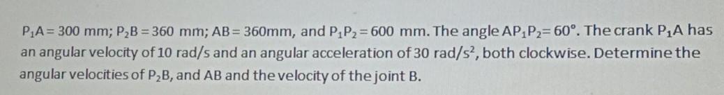 Solved P.A= 300 mm; P2B = 360 mm; AB = 360mm, and P P2 = 600 | Chegg.com
