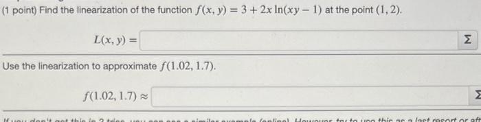 Solved (1 point) Find the linearization of the function | Chegg.com
