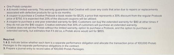 Solved - One Protab computer. - A 6-month limited warranty. | Chegg.com