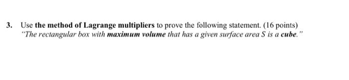 Solved 3. Use the method of Lagrange multipliers to prove | Chegg.com