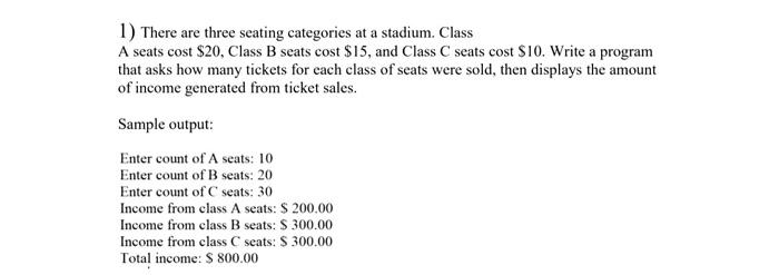 Solved 1) There are three seating categories at a stadium. | Chegg.com
