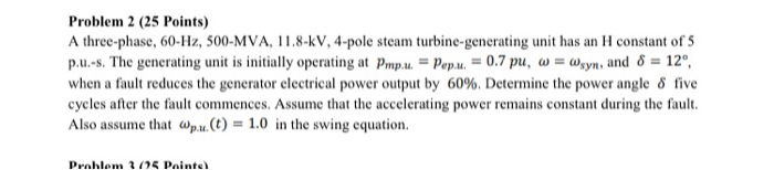 Solved Problem 2 (25 Points) A three-phase, 60-Hz, 500-MVA, | Chegg.com