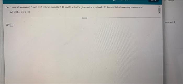 Solved For Nxn Matrices A And B And Nx 1 Column Matrios C