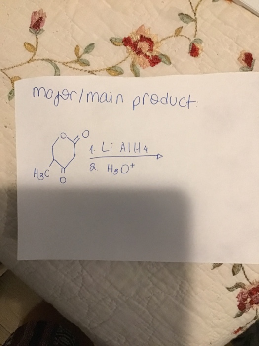 Solved mofor/ main product: Ở 1. Li AlH4 H₃C 2. Hgot | Chegg.com