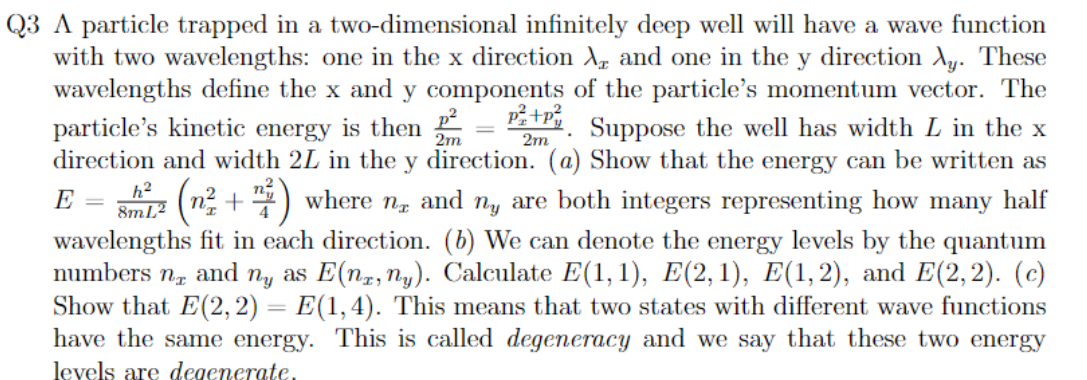 Solved Q3 ﻿A particle trapped in a two-dimensional | Chegg.com