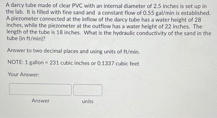 Solved A darcy tube made of clear PVC with an internal | Chegg.com
