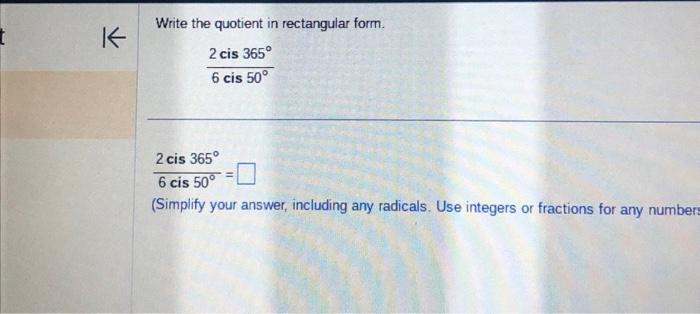 Solved Write the quotient in rectangular form. | Chegg.com