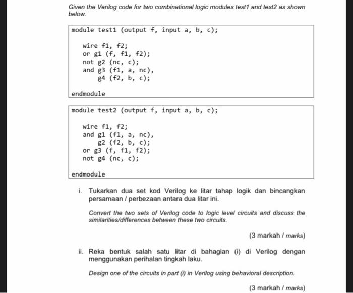 Solved Given the Verilog code for two combinational logic | Chegg.com