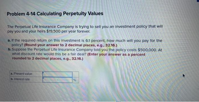 Solved Problem 4-14 Calculating Perpetuity Values The | Chegg.com