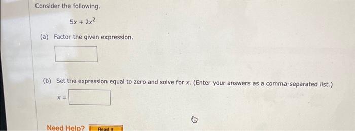 Solved Consider the following. 5x+2x2 (a) Factor the given | Chegg.com