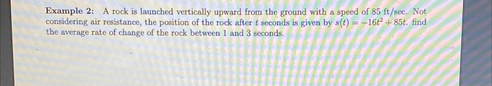 Solved Example 2: A rock is launched vertically upward from | Chegg.com