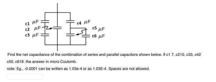 Solved Find the net capacitance of the combination of series | Chegg.com